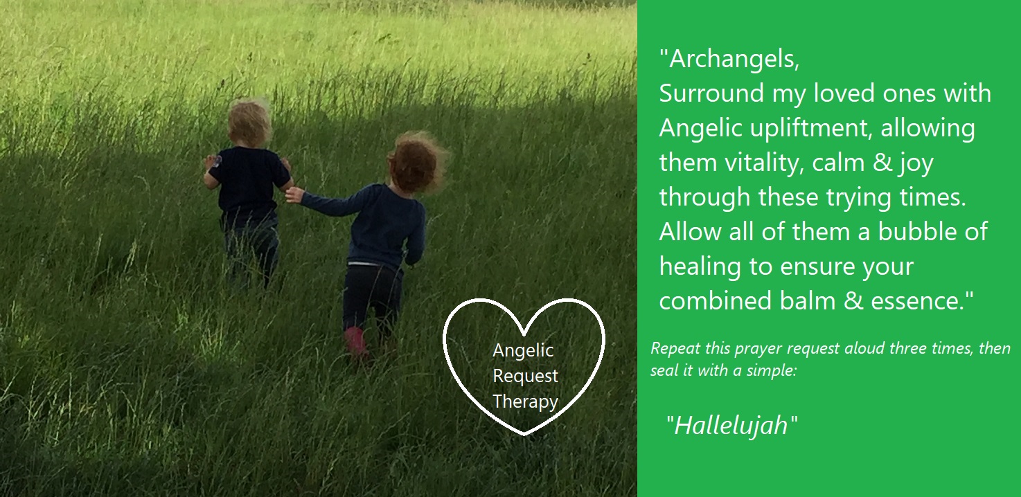 Ensuring Loved Ones Angelic Blessing | Angelic Request Therapy